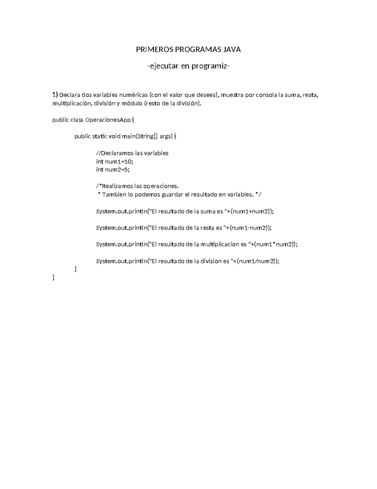Primeros Programas JAVA - PRIMEROS PROGRAMAS JAVA -ejecutar en ...