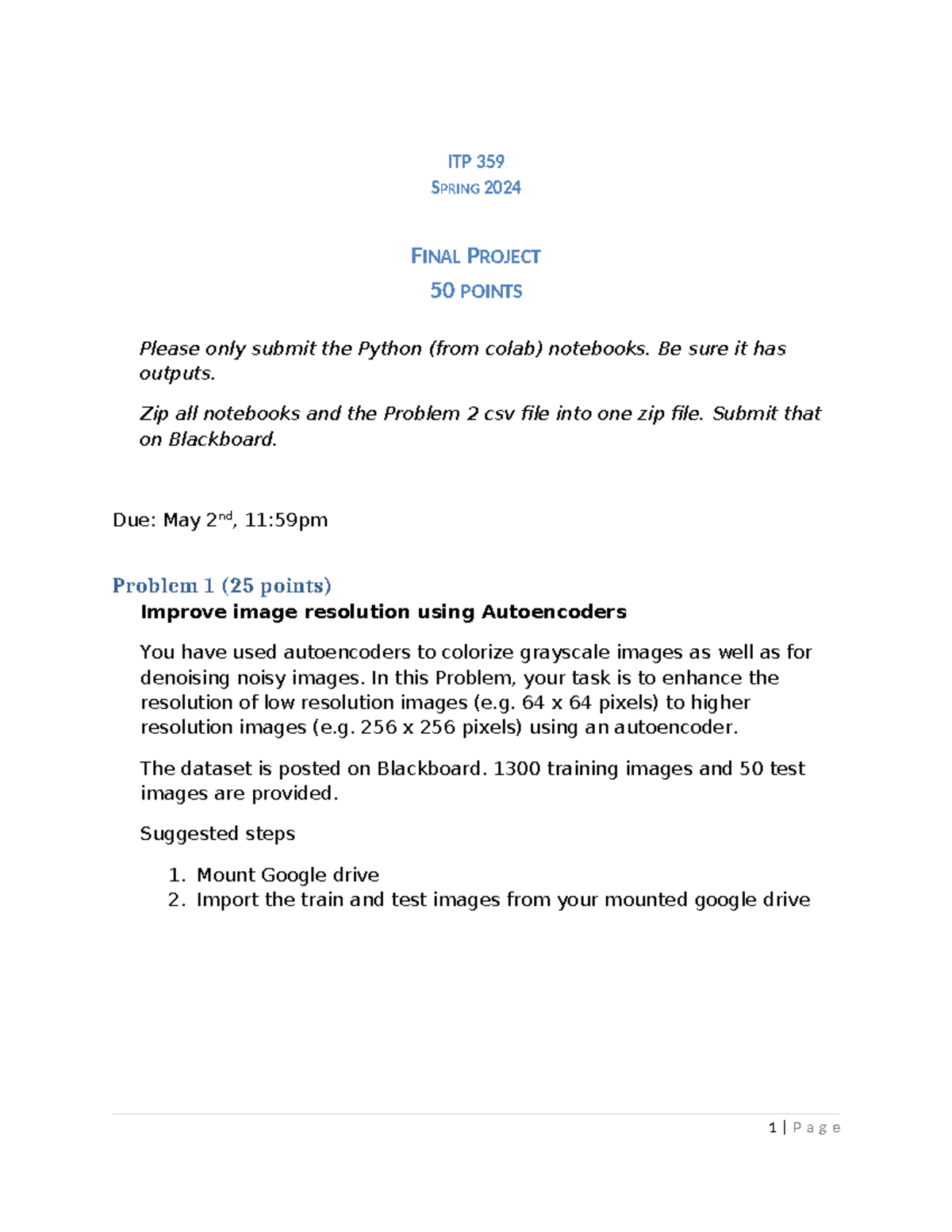 Final Project - ITP 359 SPRING 2024 FINAL PROJECT 50 POINTS Please only ...