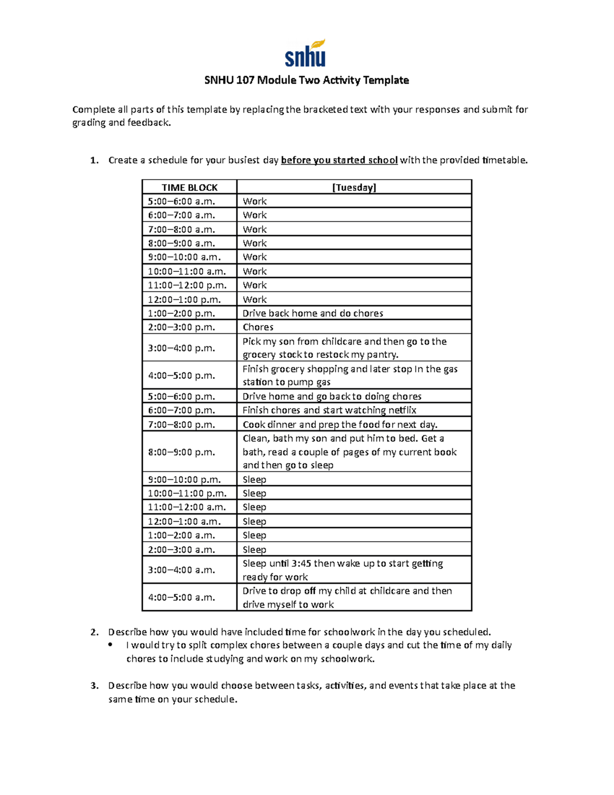 SNHU 107 Module Two A - 1. Create a schedule for your busiest day ...