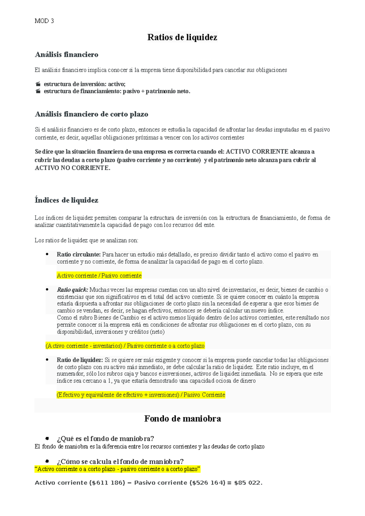 Ratios de liquidez MOD 3 Y 4 - MOD 3 Ratios de liquidez Análisis financiero El análisis ...