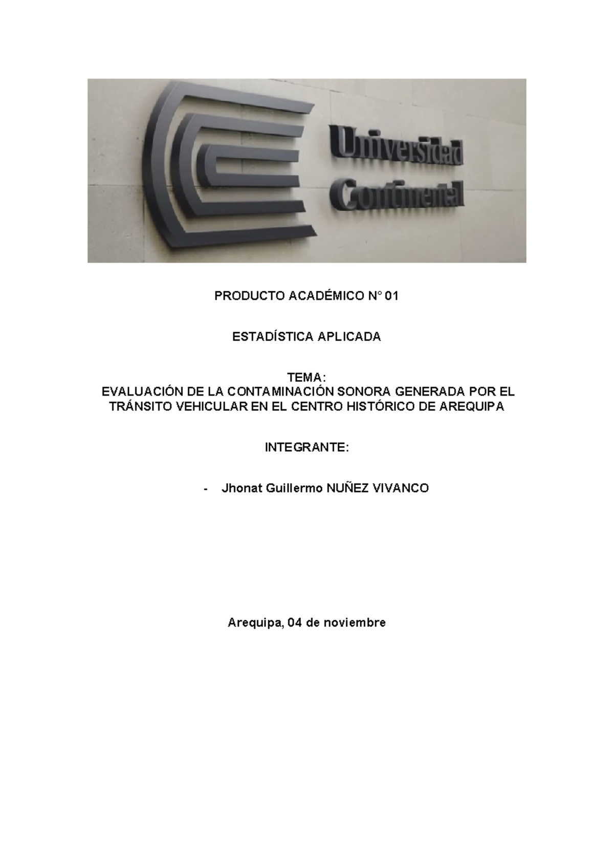 PA1 - Estadistica Aplicada - PRODUCTO ACADÉMICO N° 01 ESTADÍSTICA APLICADA TEMA: EVALUACIÓN DE ...