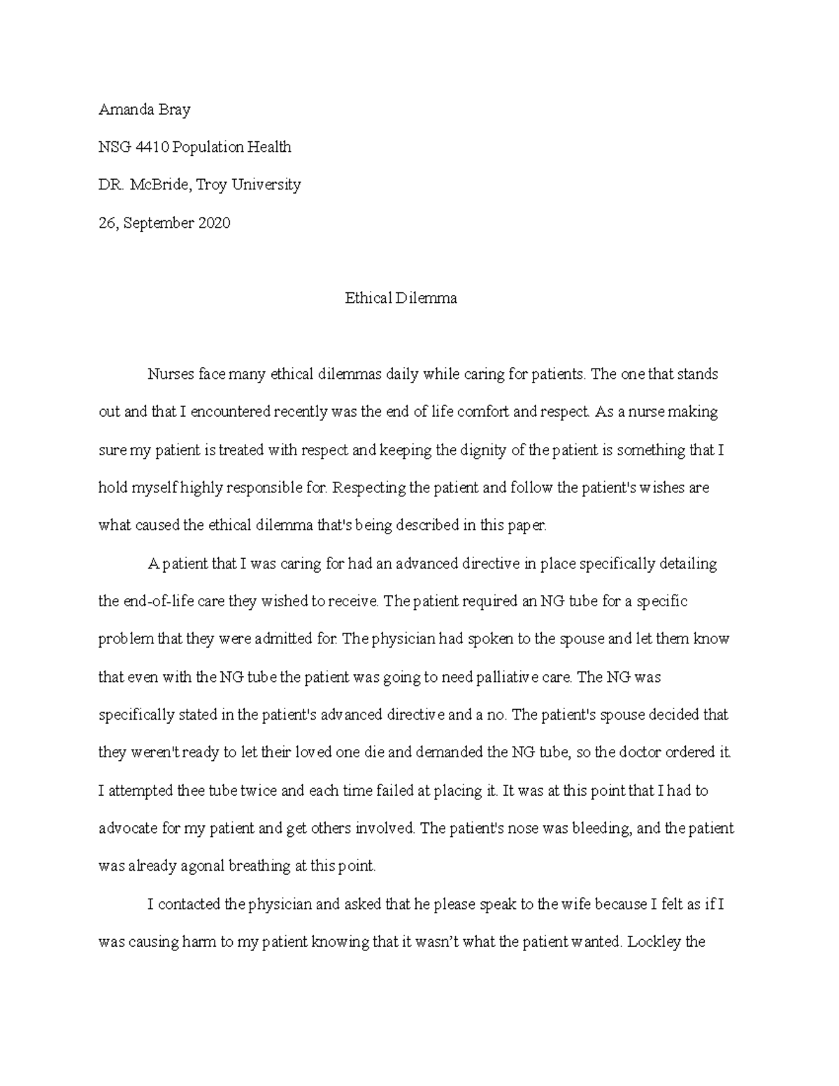 Professional nursing ethical dilemma - Amanda Bray NSG 4410 Population ...