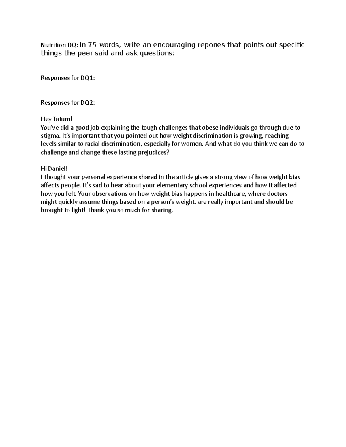 Nutrition DQ - my DQ - Nutrition DQ: In 75 words, write an encouraging ...