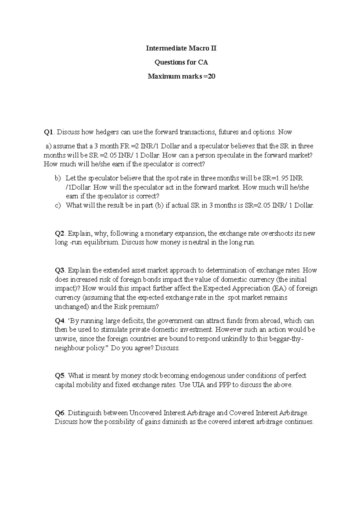 CA 1 Inter Macro II - Intermediate Macro II Questions for CA Maximum marks = Q1. Discuss how ...