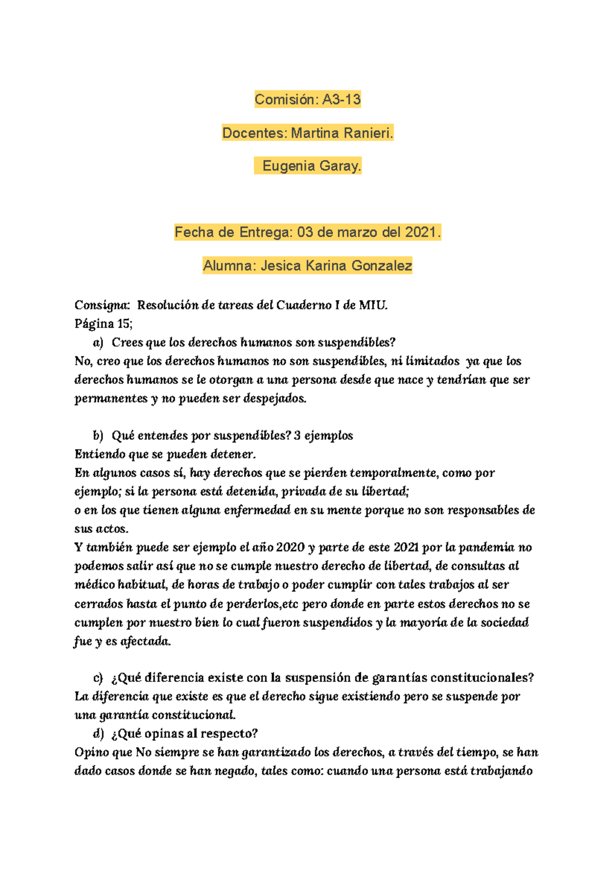 Tareas Cuaderno I MIU - Comisión: A3- Docentes: Martina Ranieri ...