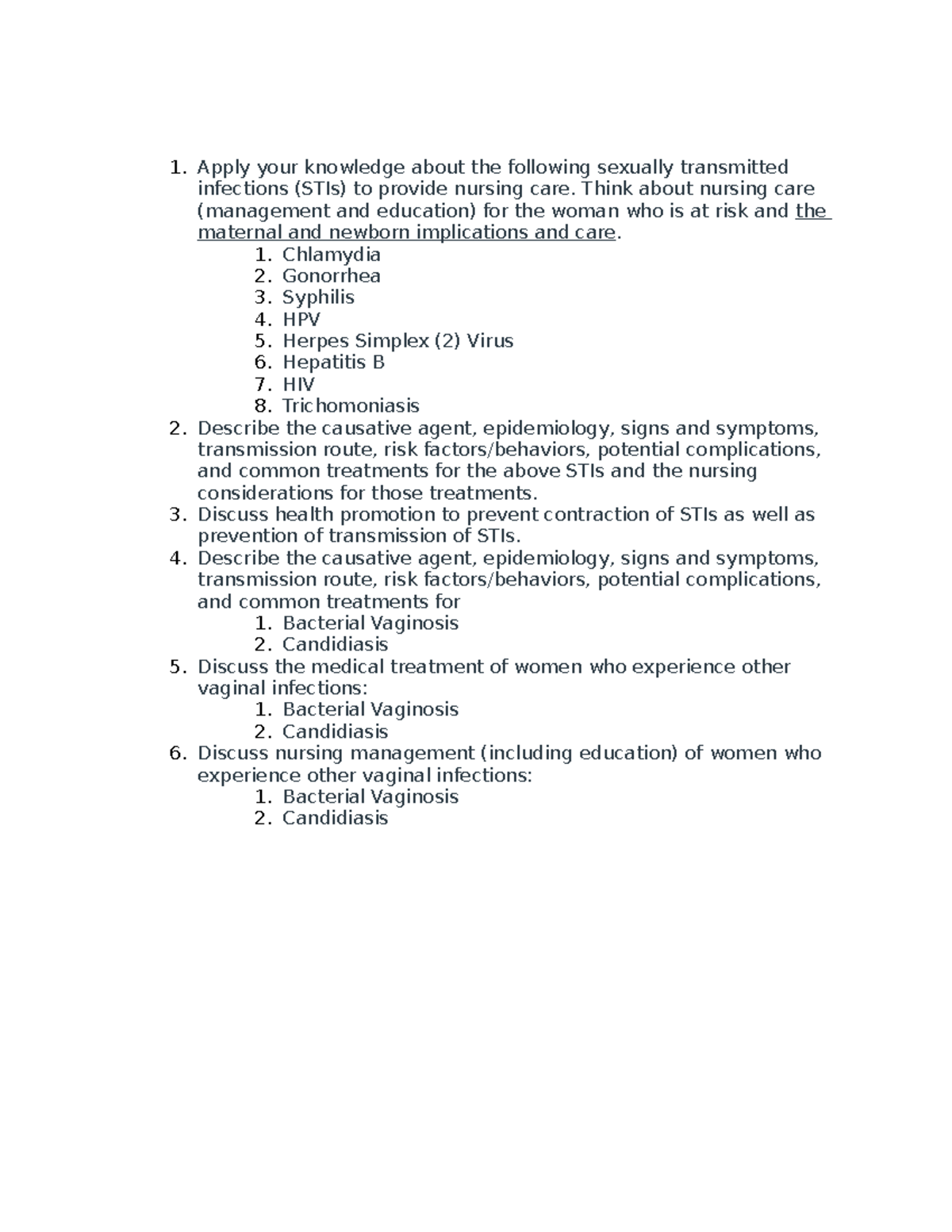 Maternity exam 1 objectives - 1. Apply your knowledge about the following sexually transmitted ...