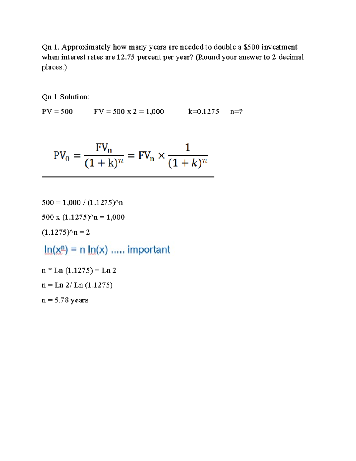Part 1 ch 5 Class problems with solution - Qn 1. Approximately how many years are needed to ...