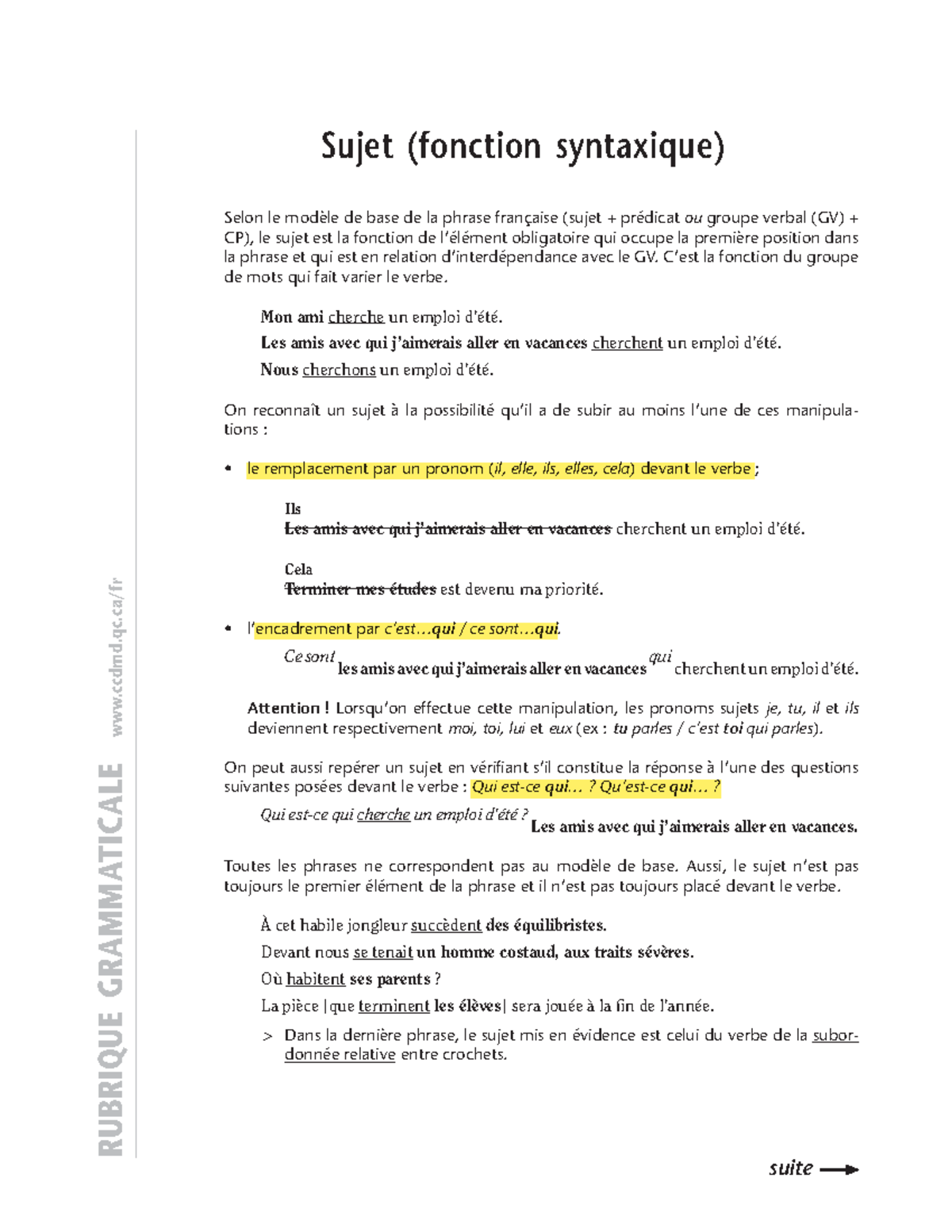 1 Sujet - cours complet - 1 RUBRIQUE GRAMMATICALE ccdmd.qc/fr Sujet ...