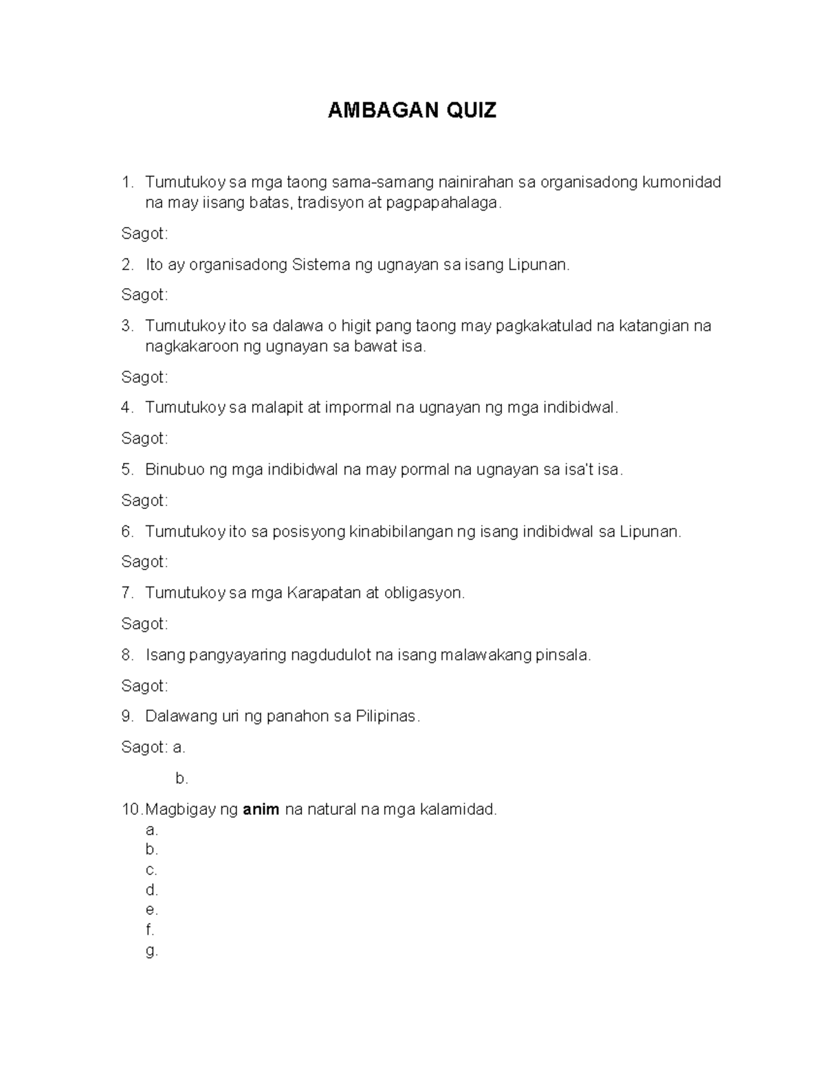 First-activity Ambagan QUIZ - AMBAGAN QUIZ 1. Tumutukoy sa mga taong ...