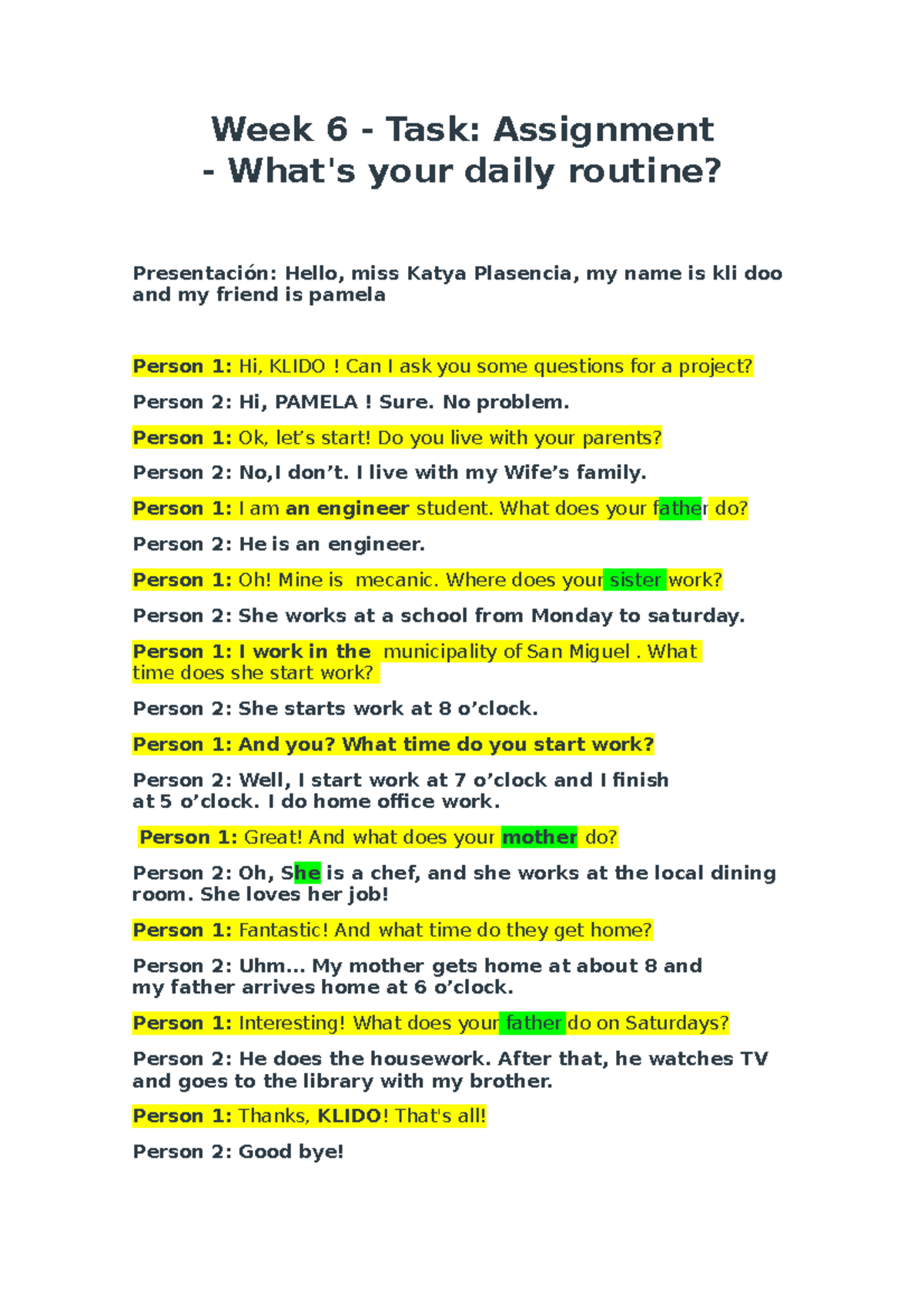 Week 6- Tarea 2 Pamela-KLI DOO - Week 6 - Task: Assignment - What's your daily routine? - Studocu