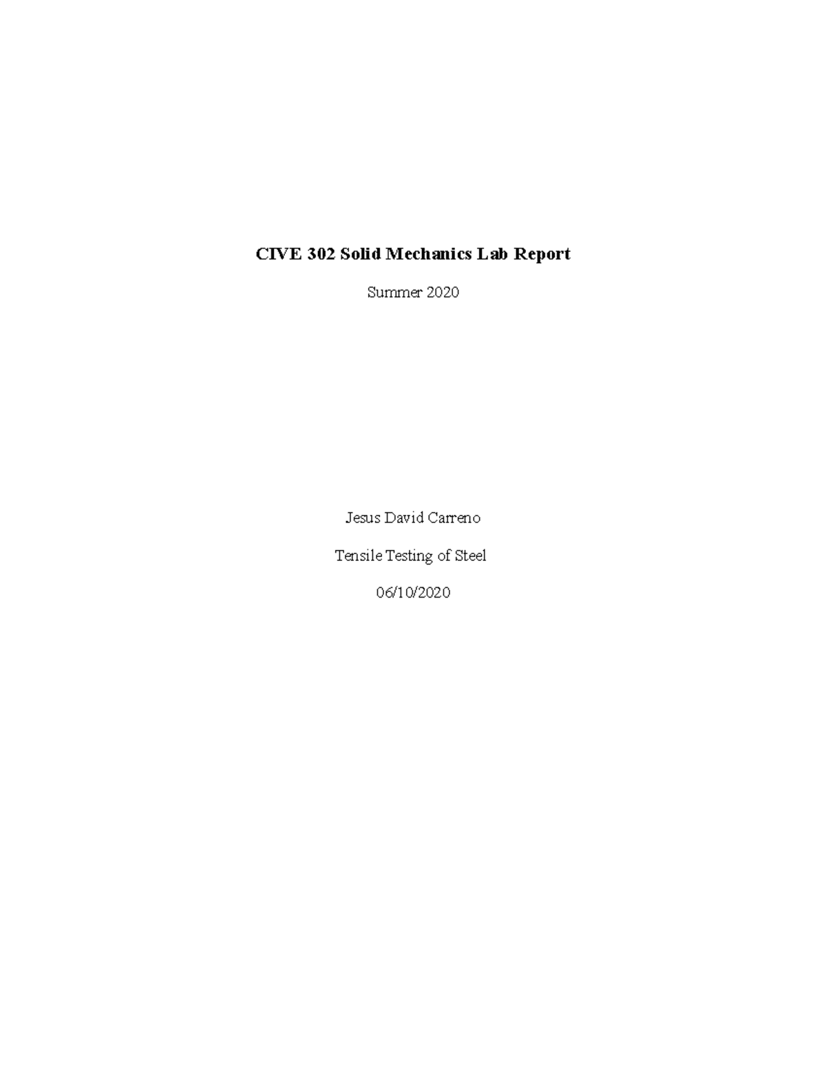 CIVE 302 Solid Mechanics Lab Report 1 - CIVE 302 Solid Mechanics Lab ...