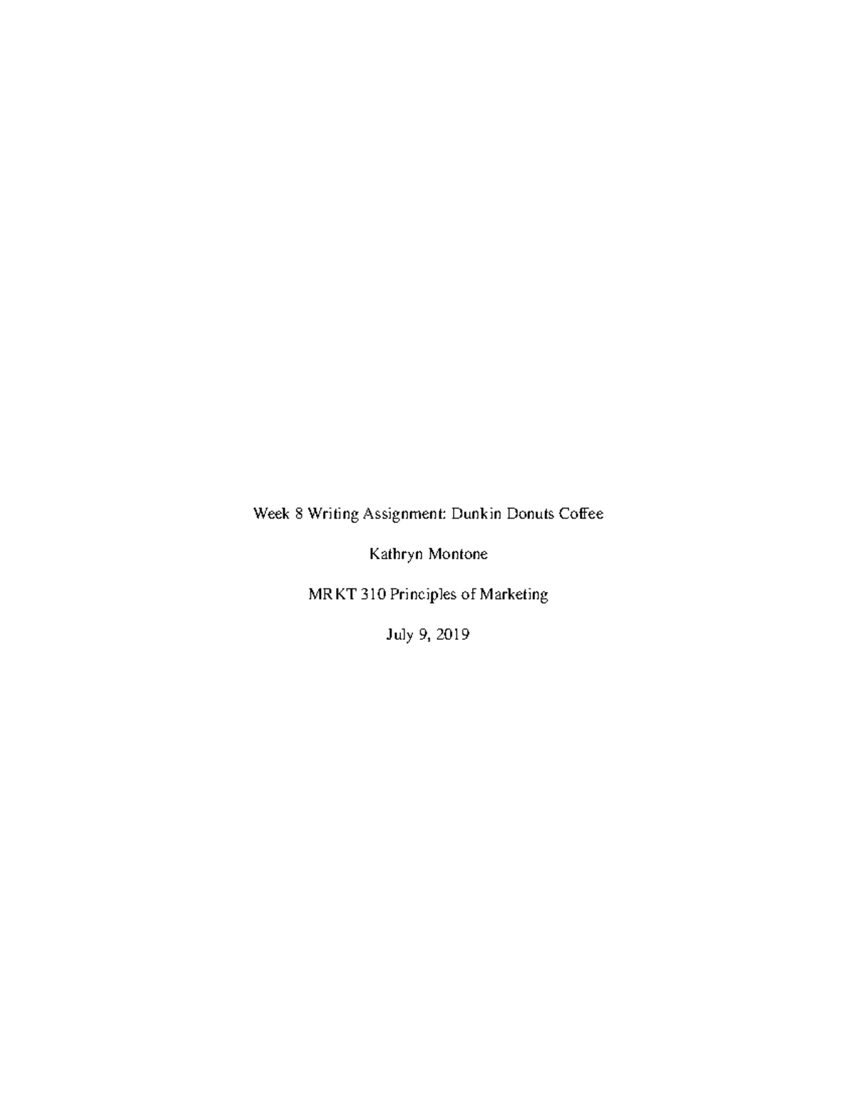 Week 8 Writing Assignment - Week 8 Writing Assignment: Dunkin Donuts ...