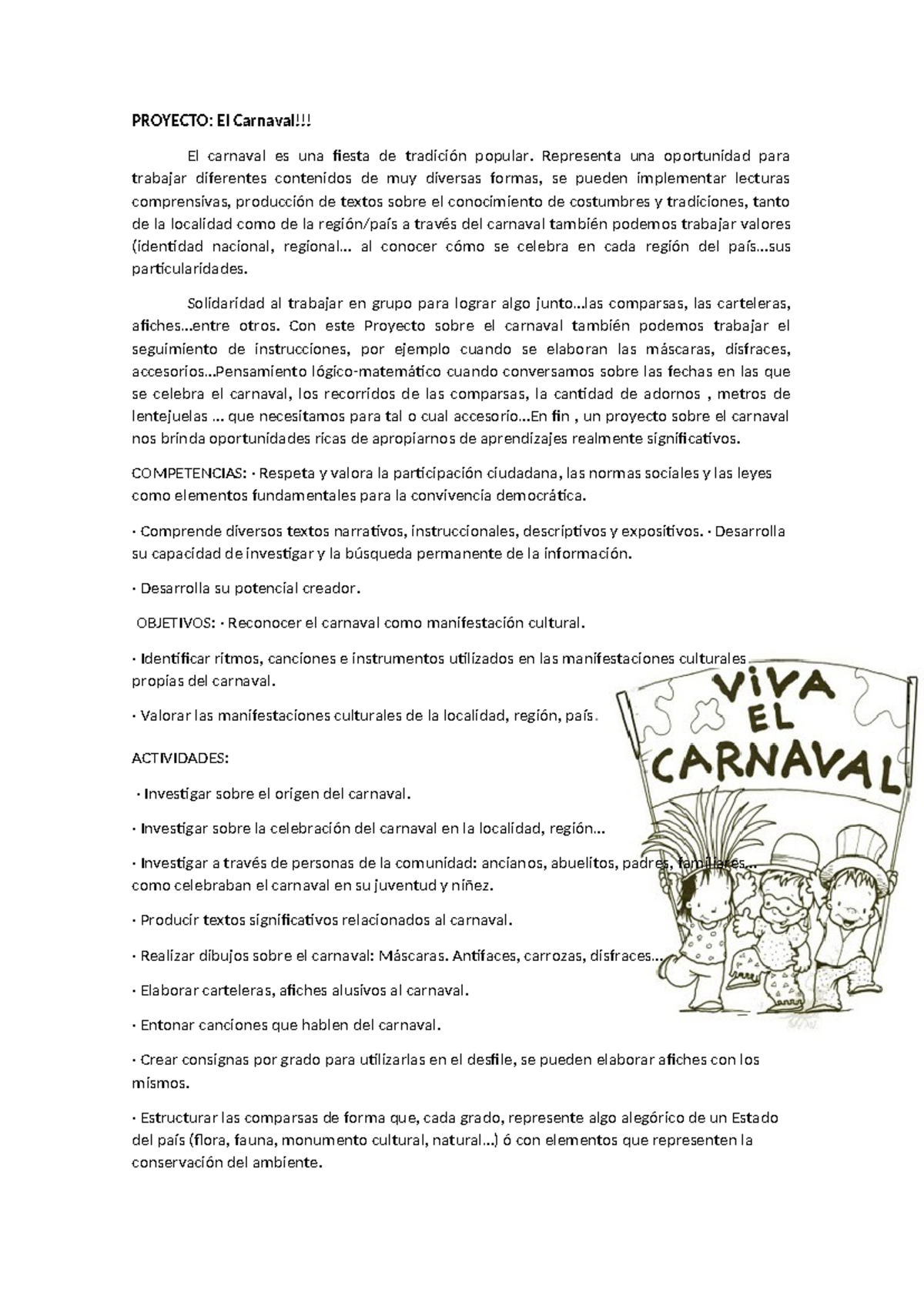 Proyecto Carnaval - PROYECTO: El Carnaval!!! El carnaval es una fiesta ...