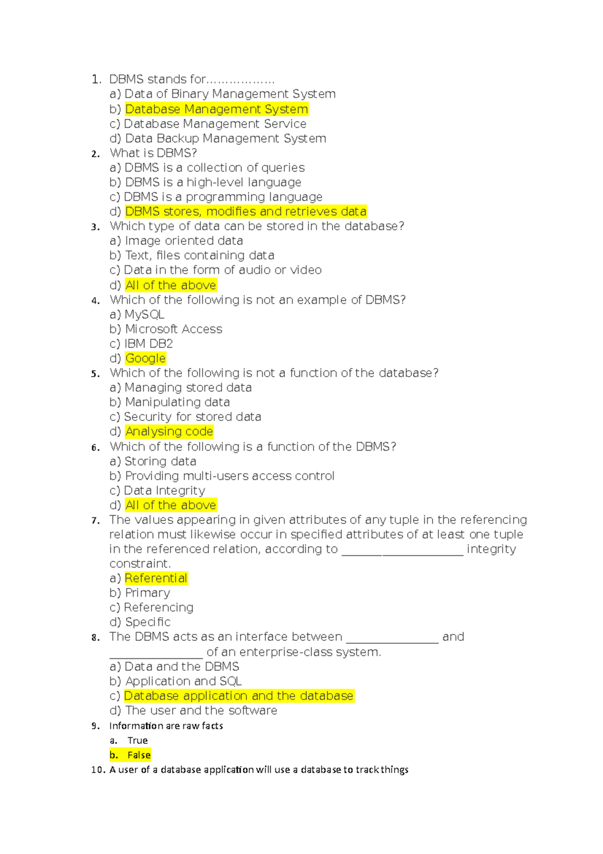 DBMS obj - 1. DBMS stands for.................. a) Data of Binary Management System b) Database ...