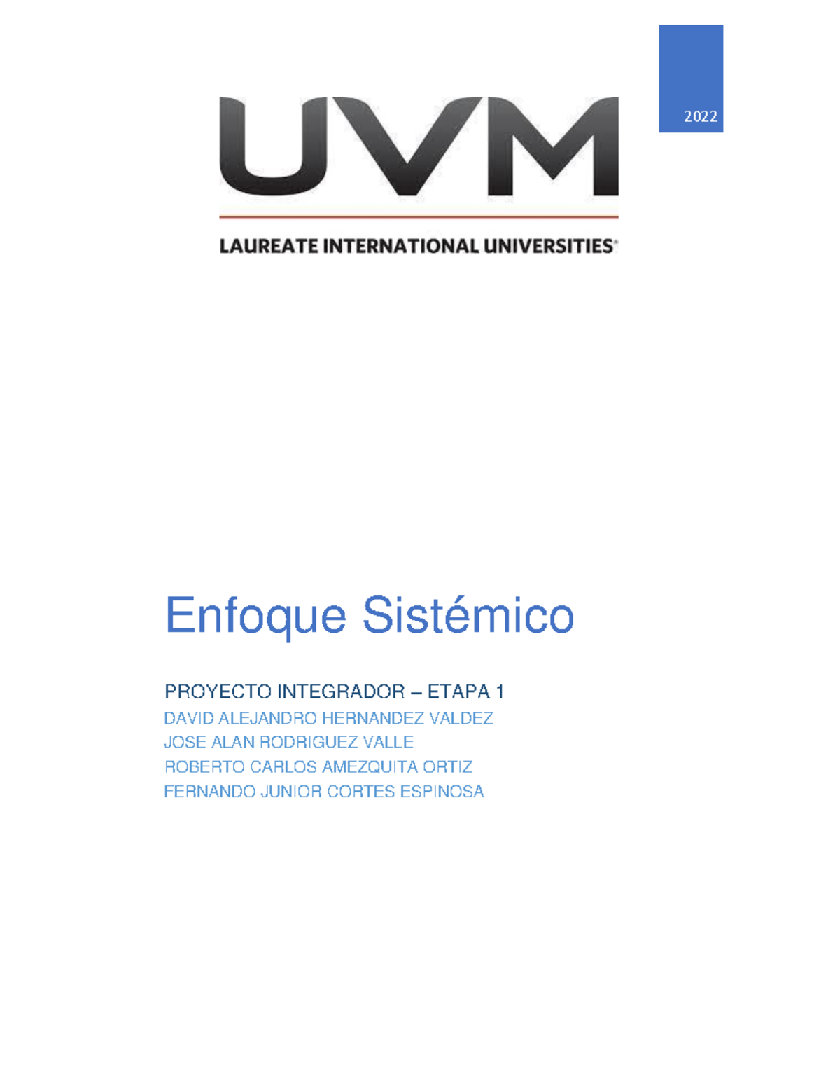 A3 EQP12 - Ejercicios - 2022 Enfoque Sistémico PROYECTO INTEGRADOR – ETAPA 1 DAVID ALEJANDRO ...