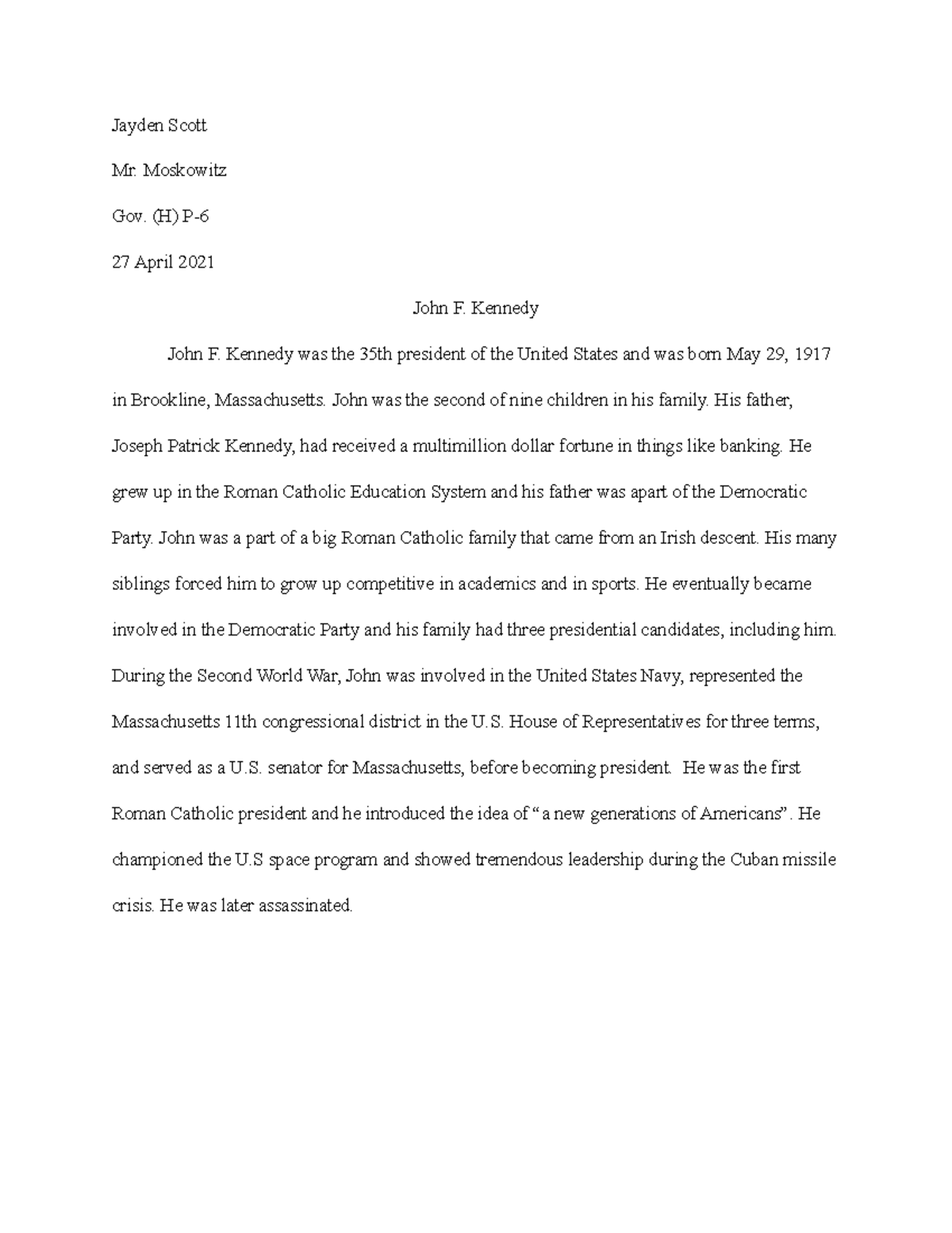 JFK Paper - HW ASSIGNMENT - Jayden Scott Mr. Moskowitz Gov. (H) P- 27 ...