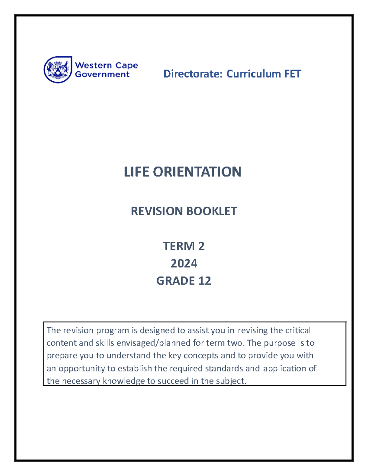LO Revision Booklet 2024 Gr 12 T2 - Directorate: Curriculum FET LIFE ...