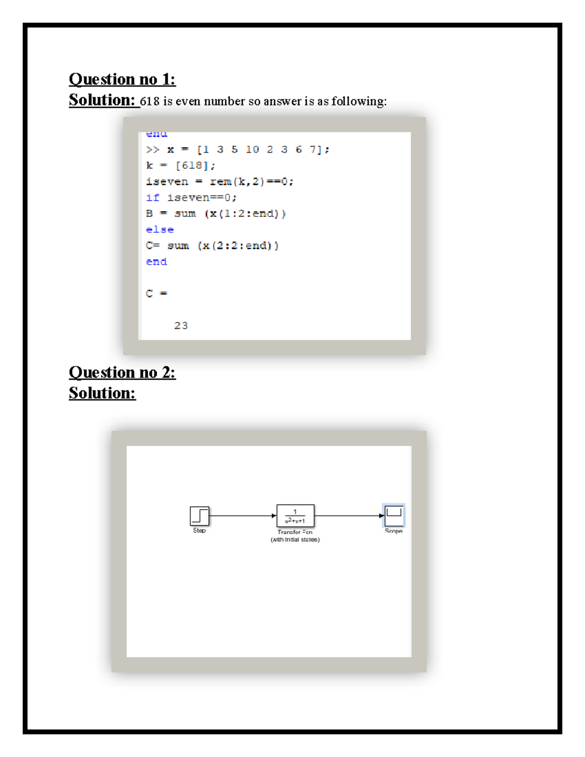 Lab assignments filled - Question no 1: Solution: 618 is even number so ...