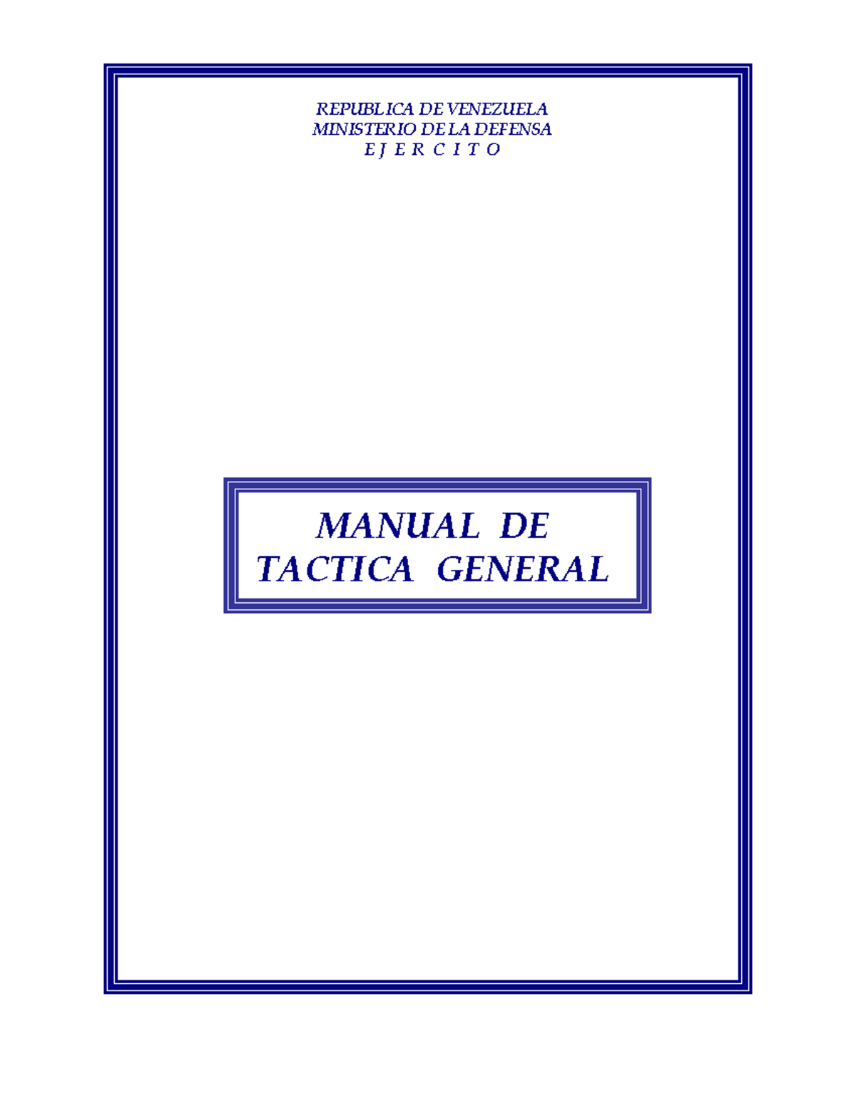 Manual de Tactica General - REPUBLICA DE VENEZUELA MINISTERIO DE LA ...