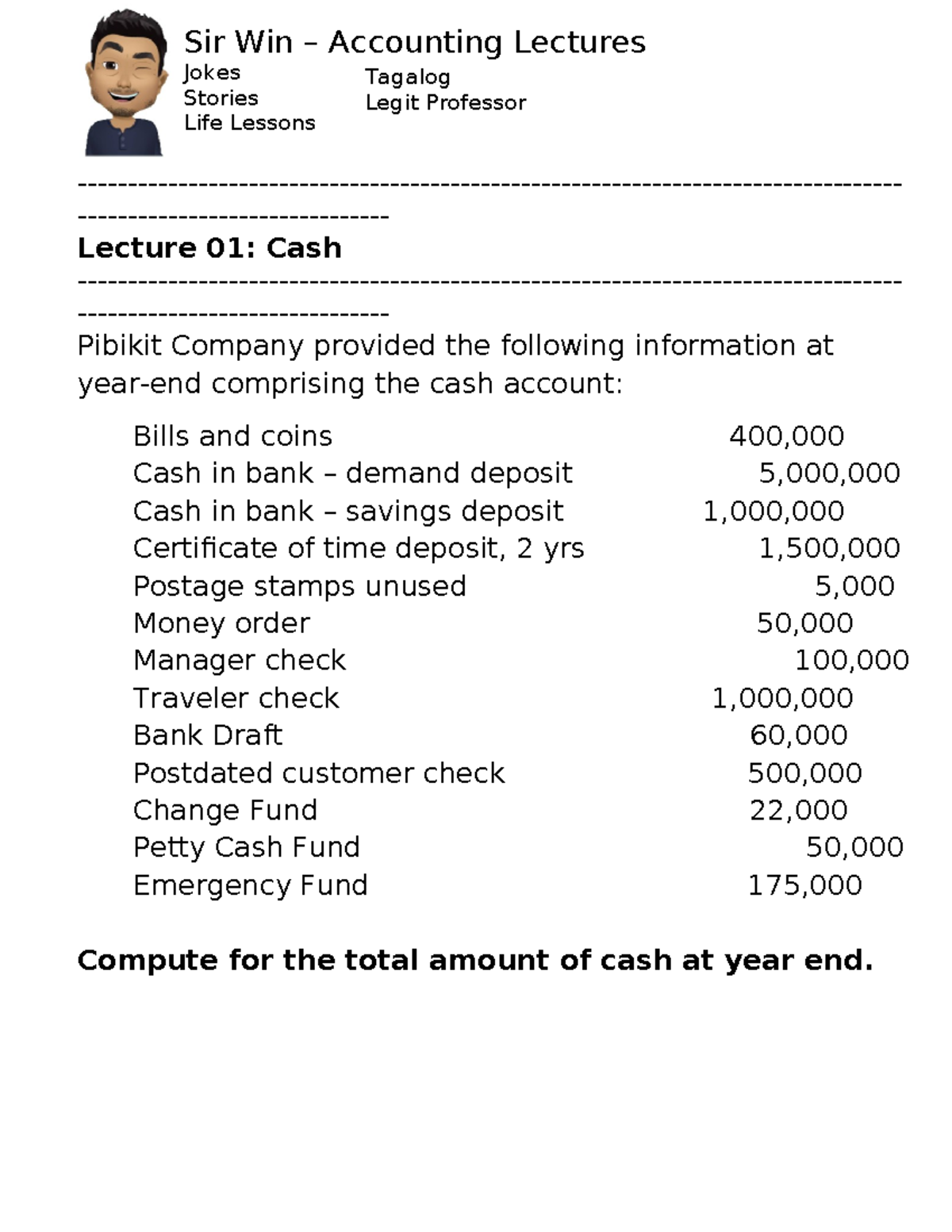 Lecture 01 Cash case i - intacc - Sir Win – Accounting Lectures Jokes ...