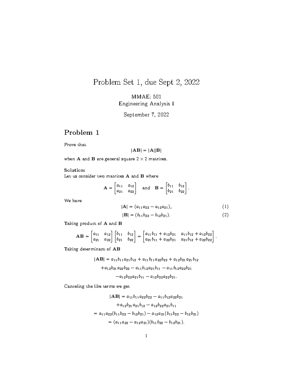 Problem Set 1 - Solution: Let us consider two matrices A and B where A = [ a 11 a 12 a 21 a 22 ...