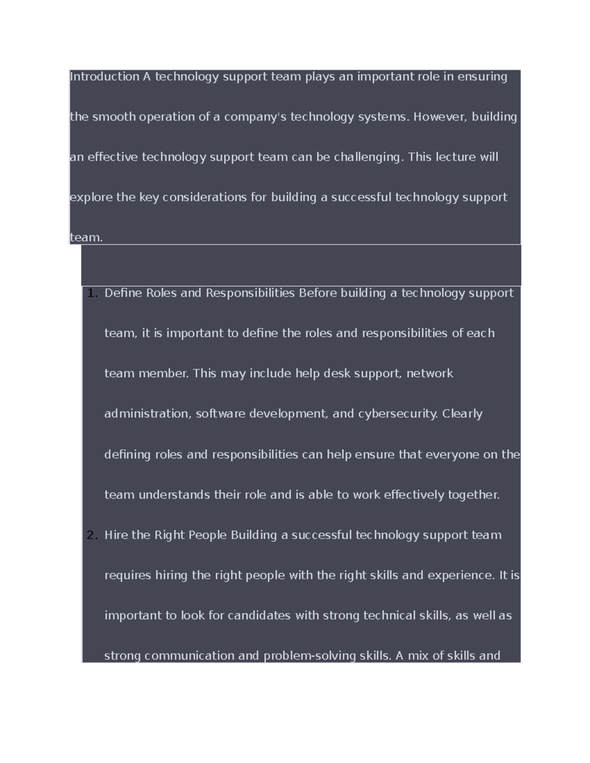 Introduction A technology support team plays an important role in ...