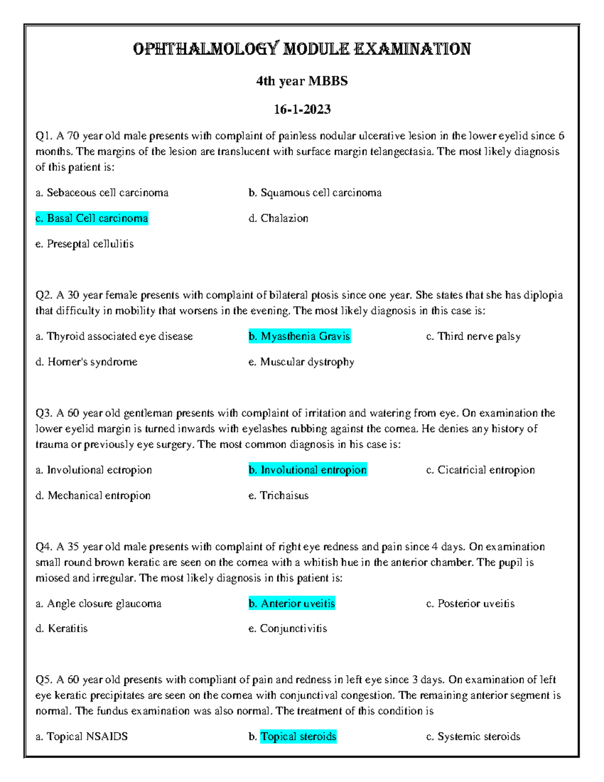 Solved Ophthalmology Module D24 - OPHTHALMOLOGY MODULE EXAMINATION 4th year MBBS 16-1- Q1. A 70 ...