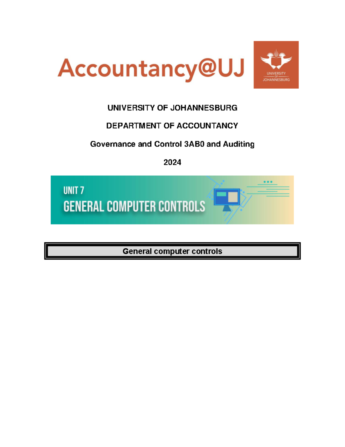 General Computer Controls Question Bank 2024 - UNIVERSITY OF ...