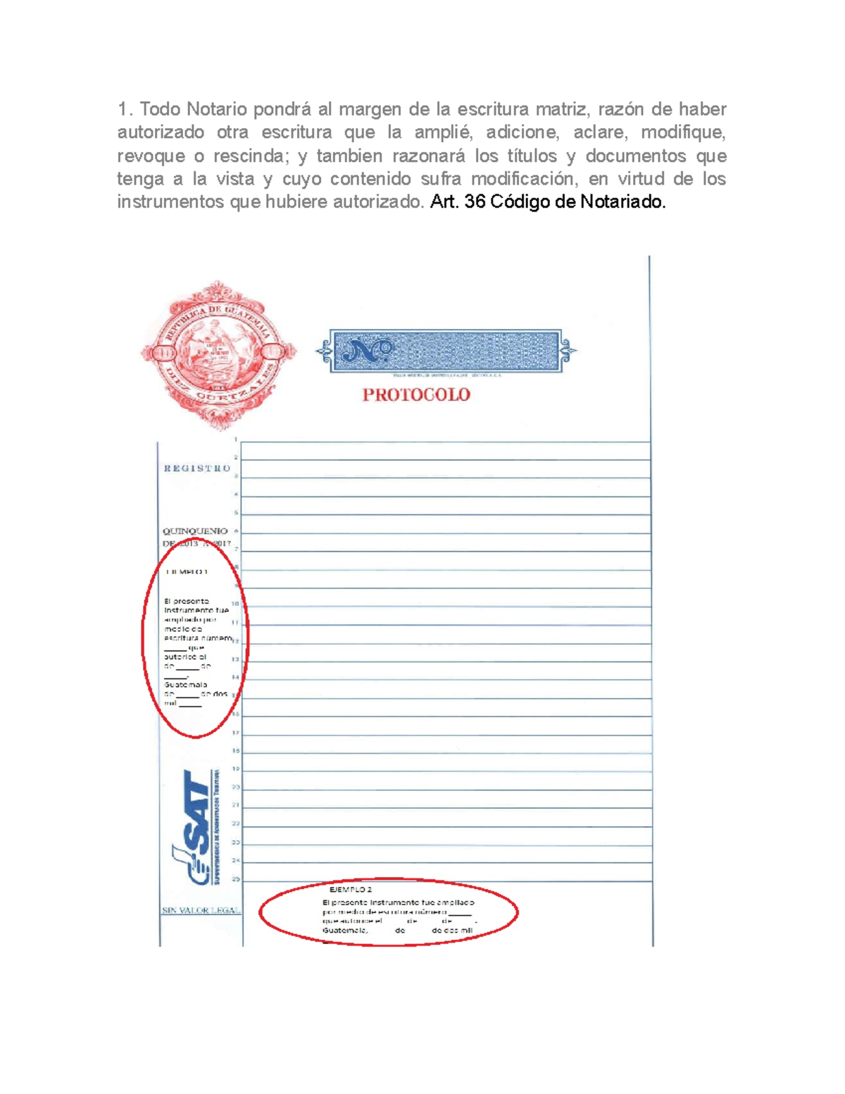 Tarea notarial - Ejercicio - 1. Todo Notario pondrá al margen de la escritura matriz, razón de ...