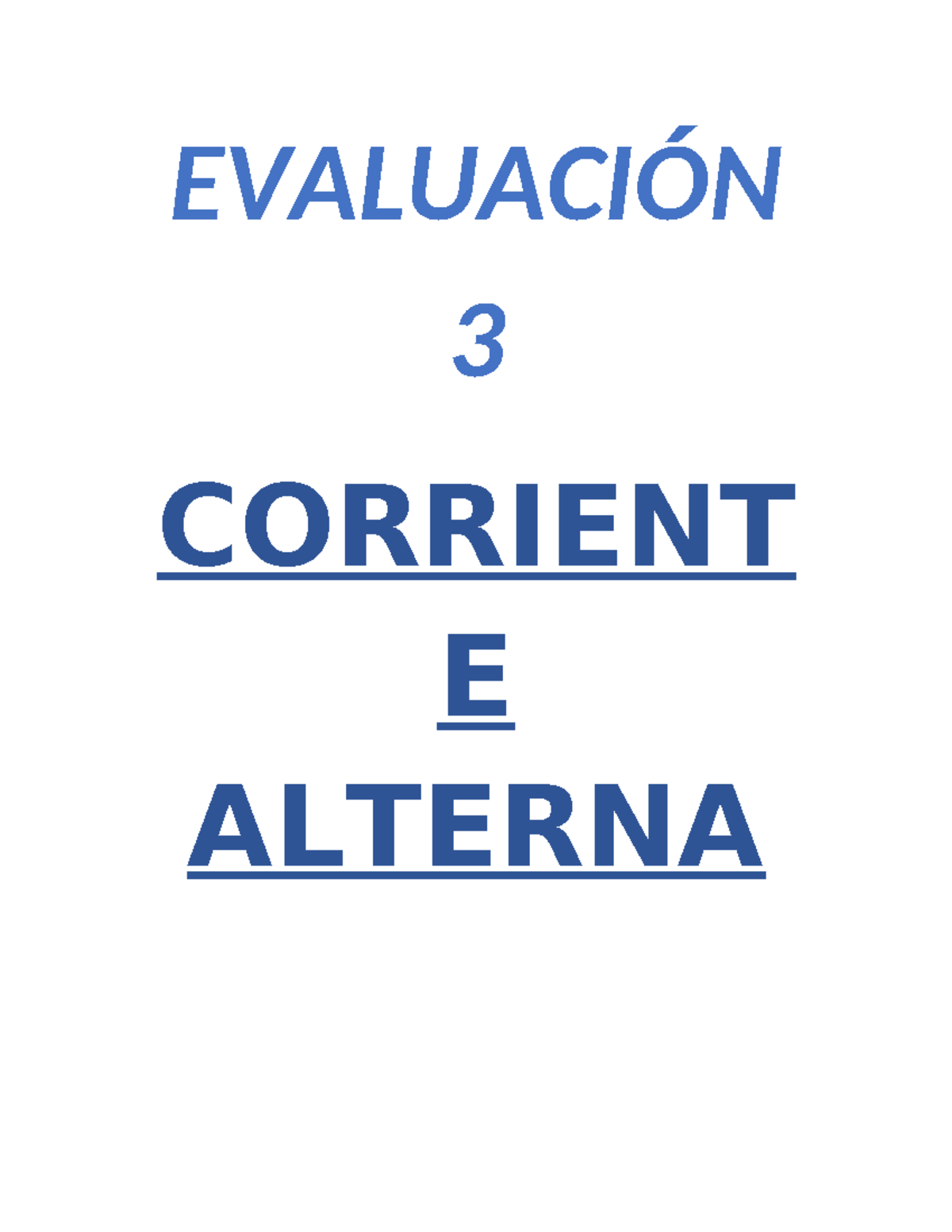 evaluacion 3 circuito corriente alterna - EVALUACIÓN 3 CORRIENT E ...