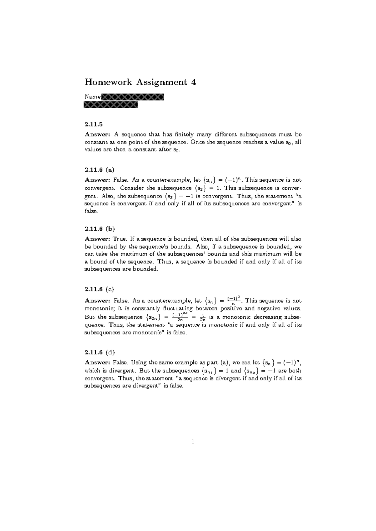 MATH 117 Homework 4 - Homework Assignment 4 Name: 2. Answer: A sequence that has finitely many ...