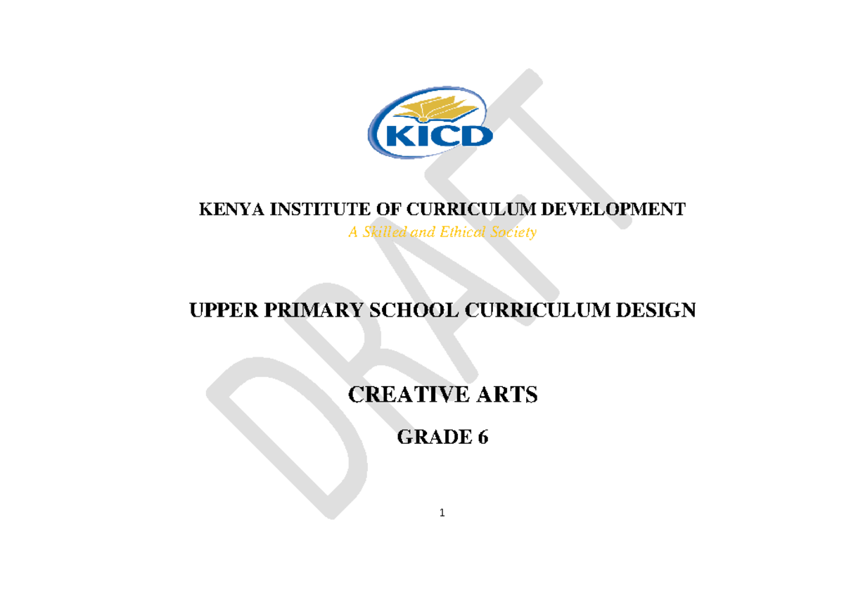 Creative Arts Grade 6 Curriculum Design 240115 133144 - KENYA INSTITUTE ...
