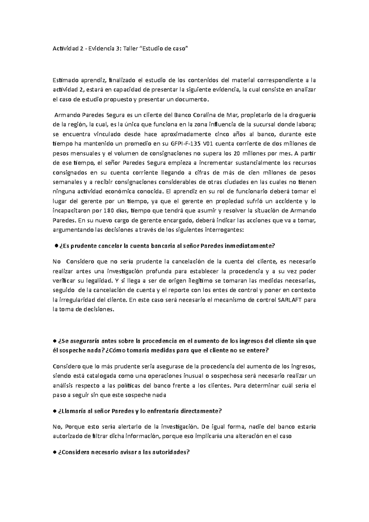 Actividad 2 de clases negocios - Actividad 2 - Evidencia 3: Taller “Estudio de caso” Estimado ...