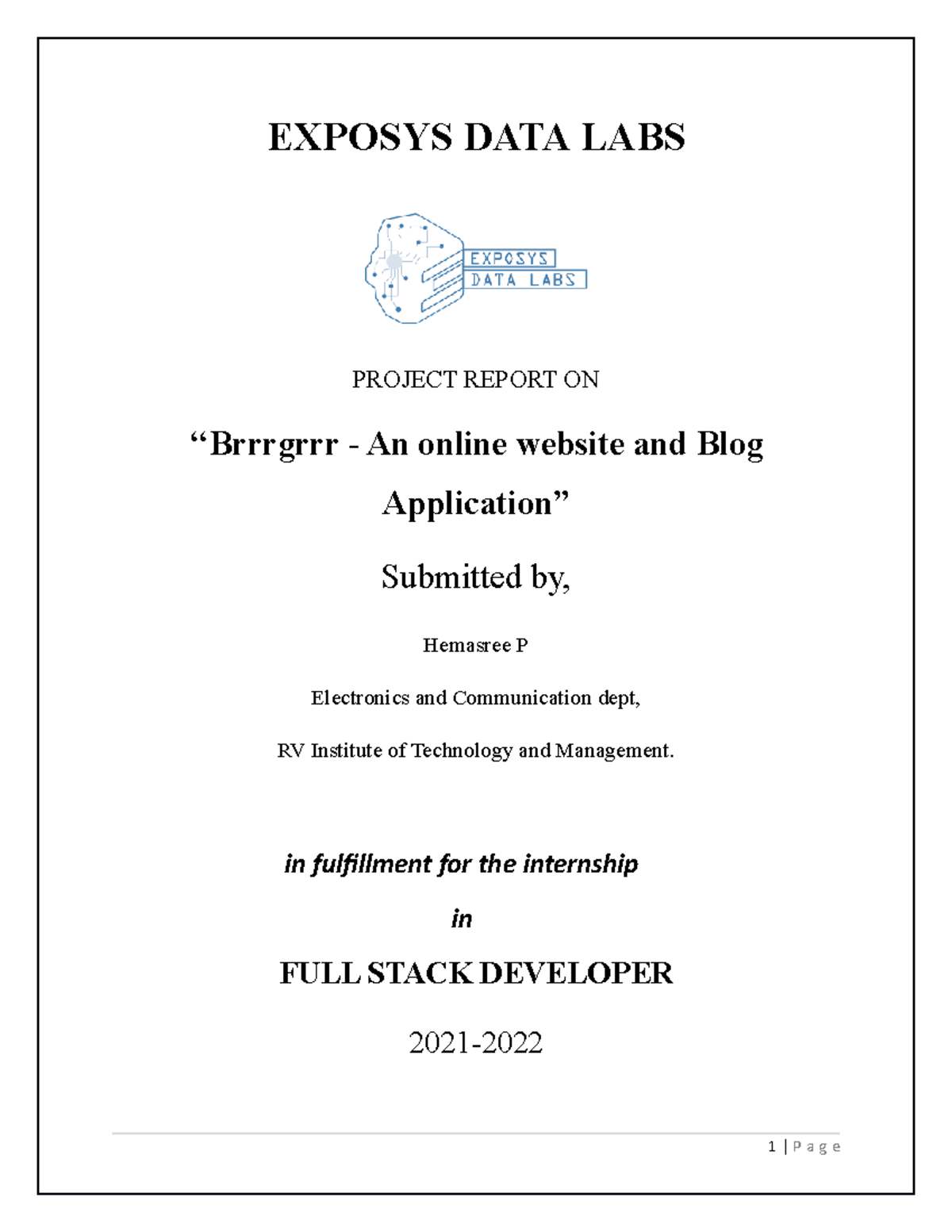 Exposys report - EXPOSYS DATA LABS PROJECT REPORT ON ‘‘Brrrgrrr - An online website and Blog ...