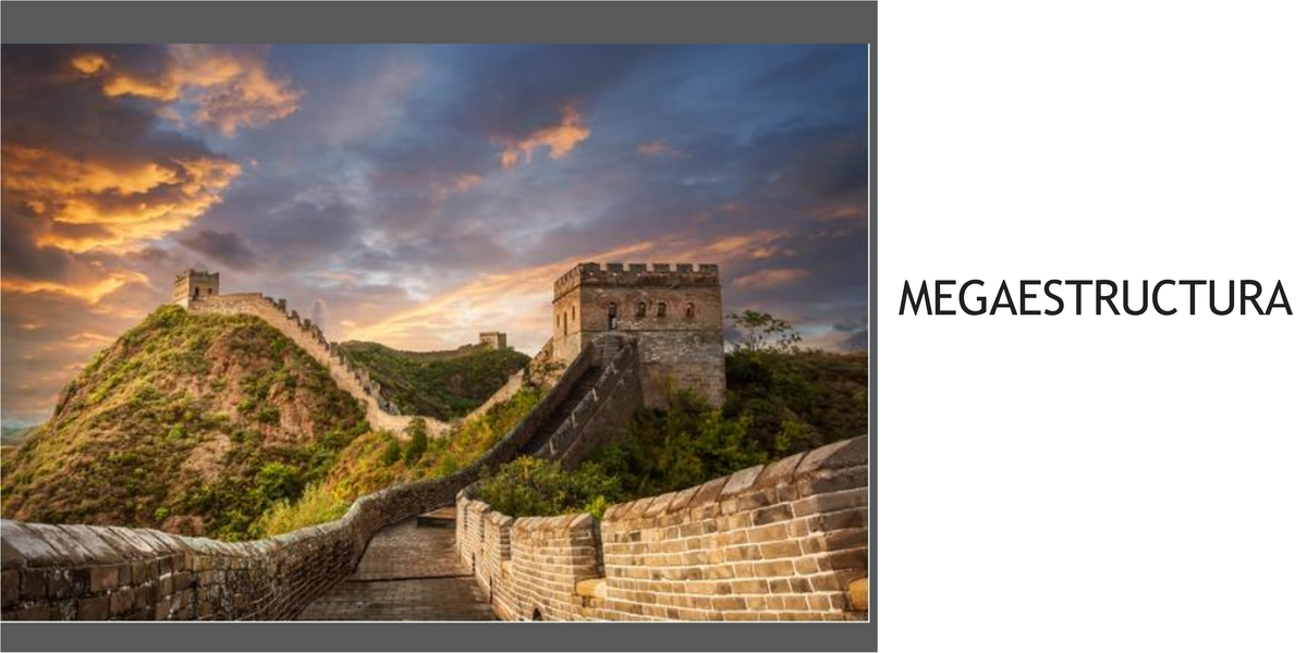 Megaestructuras - MEGAESTRUCTURA DATOS GENERALES UNIVERSIDAD ...