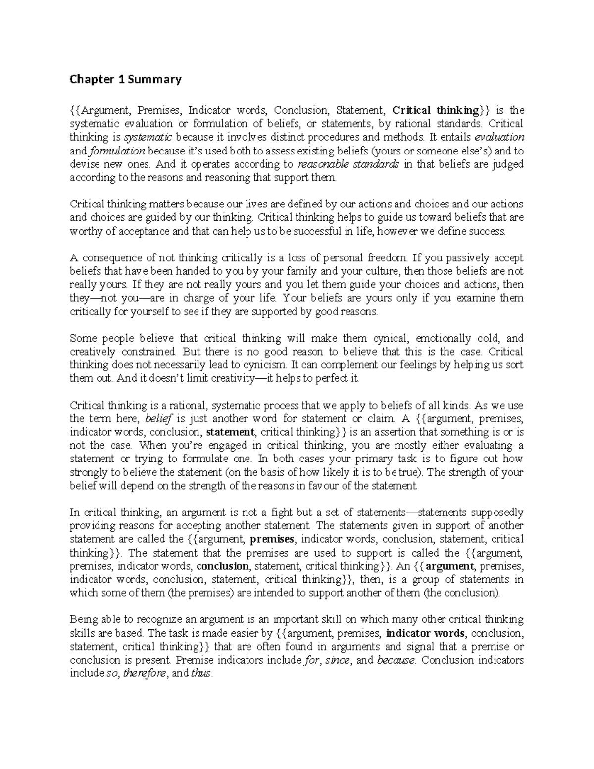 Chapter 1 Summary - philosophy - Chapter 1 Summary {{Argument, Premises, Indicator words, - Studocu