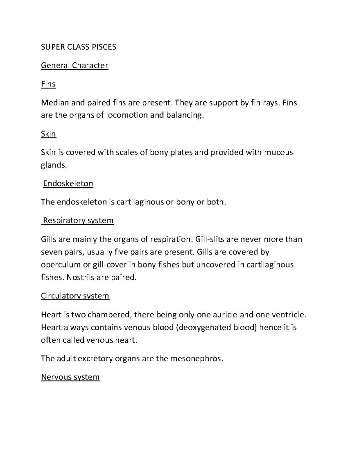 Super Class Pisces - Median and paired fins are present. They are ...
