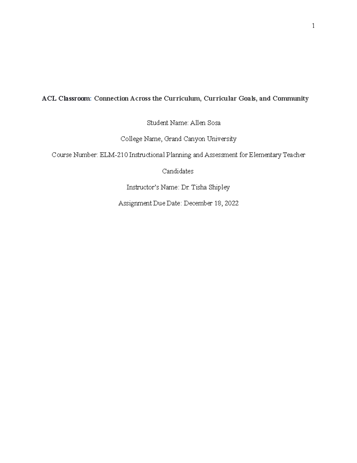 ELM -210 Classroom Observation essay - ACL Classroom: Connection Across ...