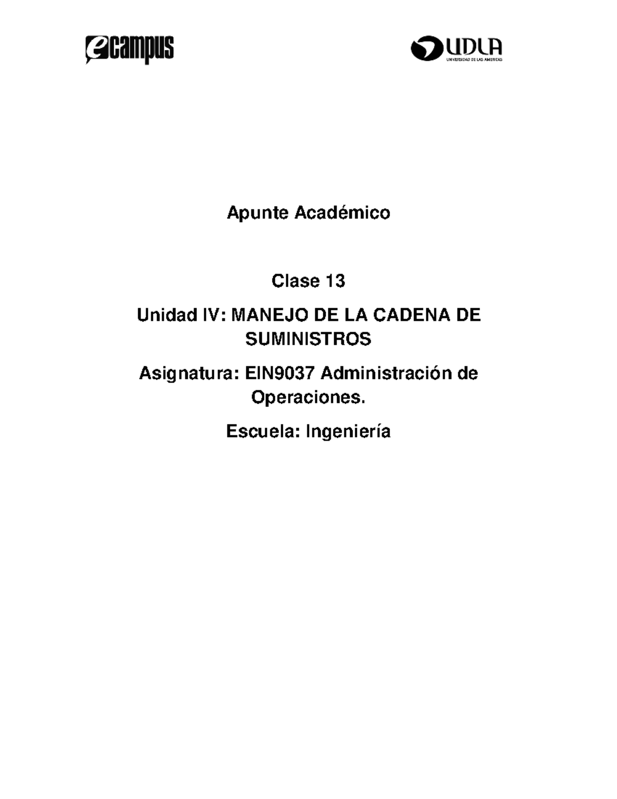 5 EIN9037 C13 Manejo DE LA Cadena DE - Apunte Académico Clase 13 Unidad ...