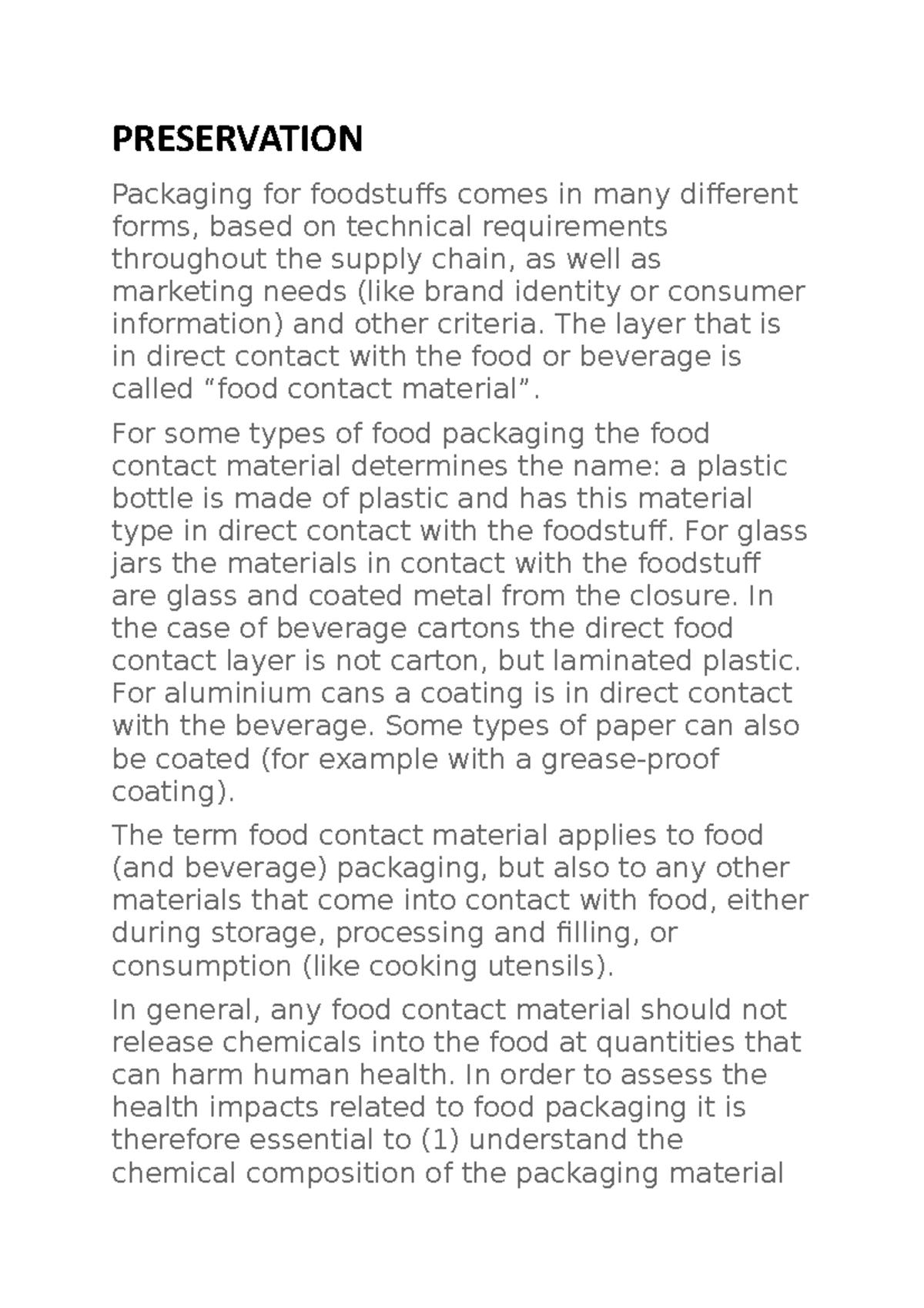 Preservation __NOTES - PRESERVATION Packaging for foodstuffs comes in ...