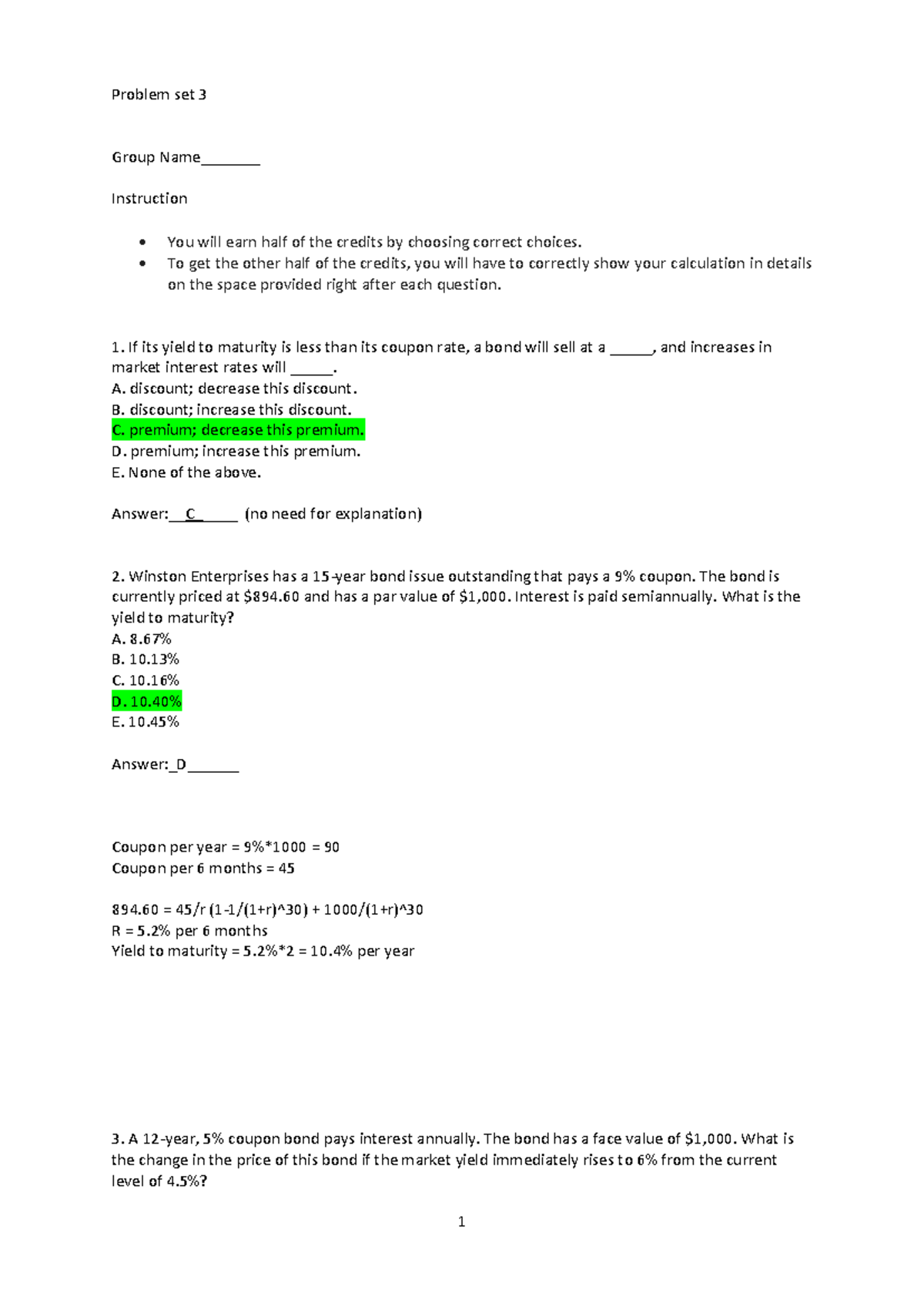Problem set 3 answers - answer - Problem set 3 Group Name_______ Instruction You will earn half ...