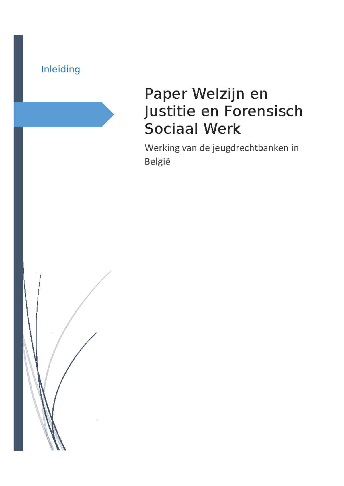 Paper - Inleiding Paper Welzijn en Justitie en Forensisch Sociaal Werk ...