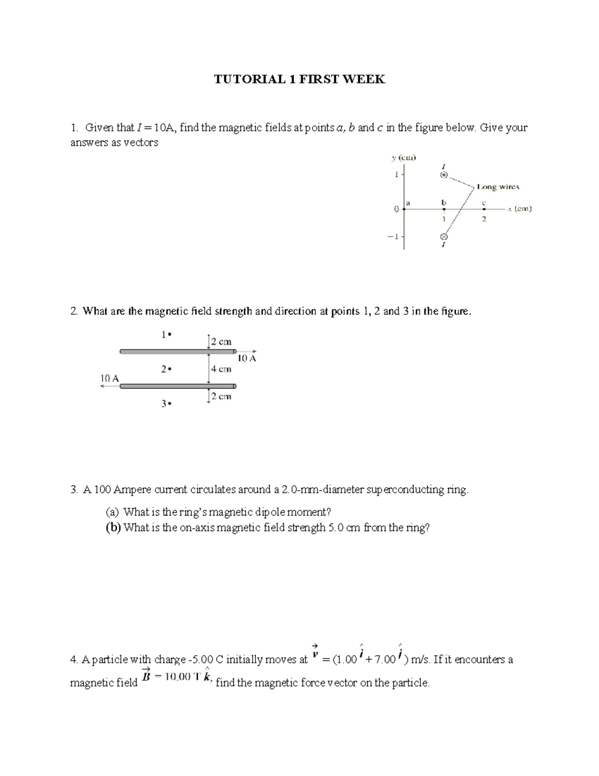 Tutorial 1 First WEEK - Lecture notes 1 - TUTORIAL 1 FIRST WEEK Given ...