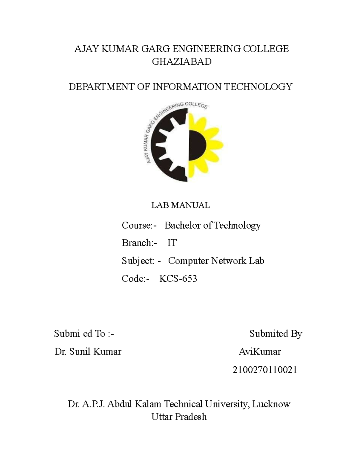 Cn1 new - practical - B.tech - AJAY KUMAR GARG ENGINEERING COLLEGE GHAZIABAD DEPARTMENT OF - Studocu