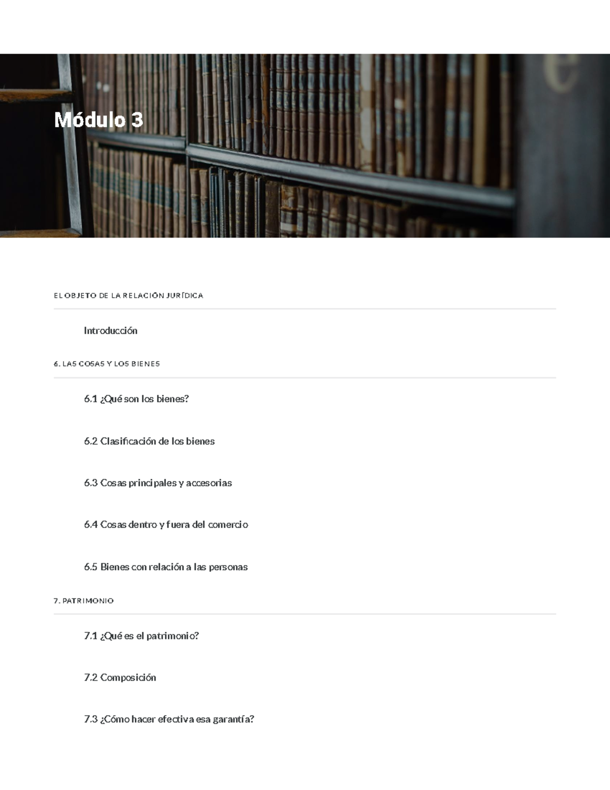 M3 D. Civil - modulo 3 - EL OB JETO DE LA R ELACIÓN JUR ÍDICA LAS COSAS ...