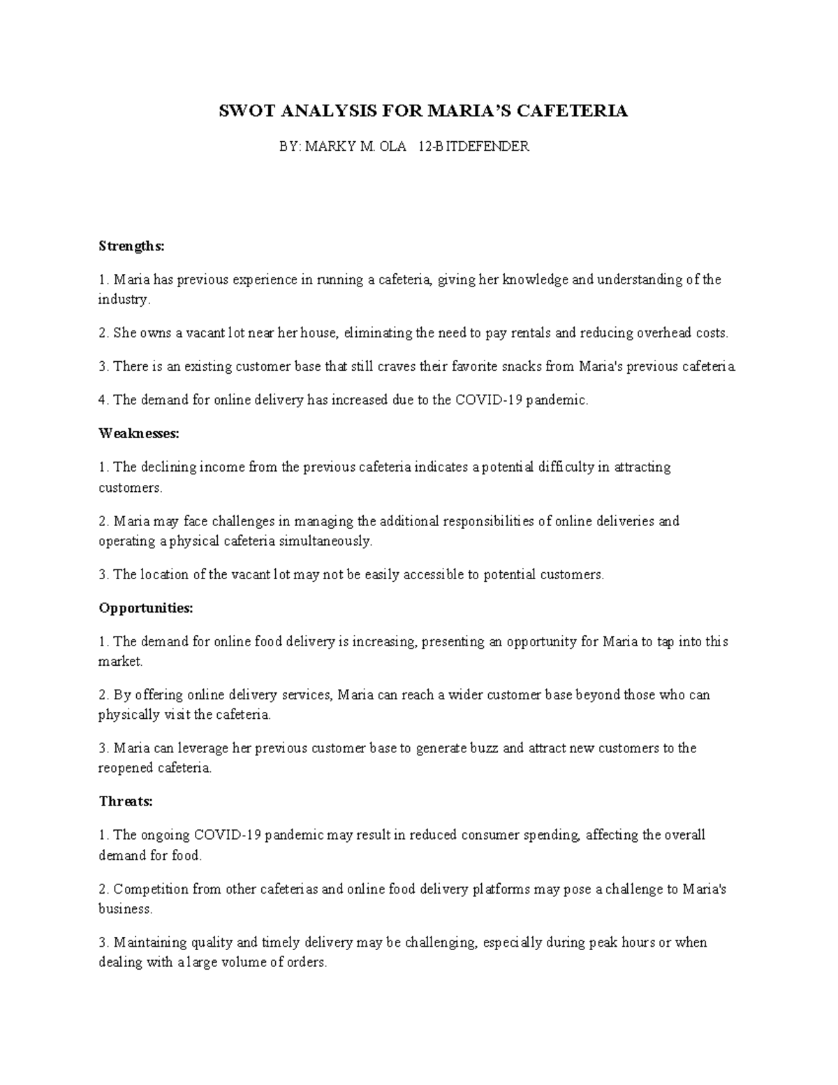 Markyy - lecture note - SWOT ANALYSIS FOR MARIA’S CAFETERIA BY: MARKY M ...
