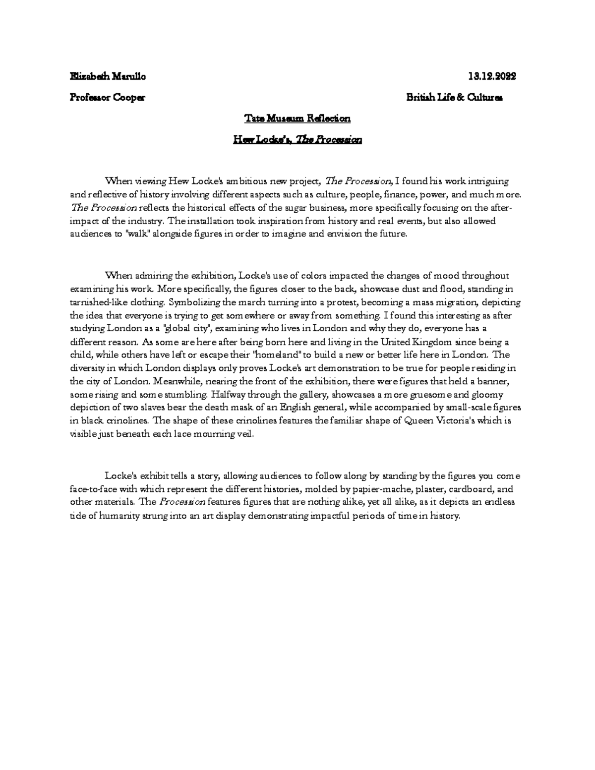 Tate Museum Reflection - Elizabeth Marullo 13. 12. 2022 Professor ...