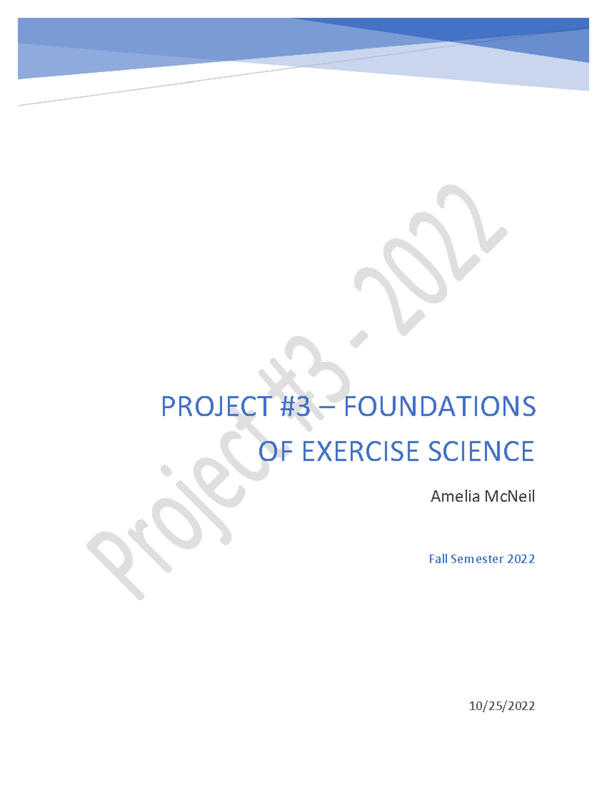 Project 3 Kinesiology - PROJECT #3 – FOUNDATIONS OF EXERCISE SCIENCE ...