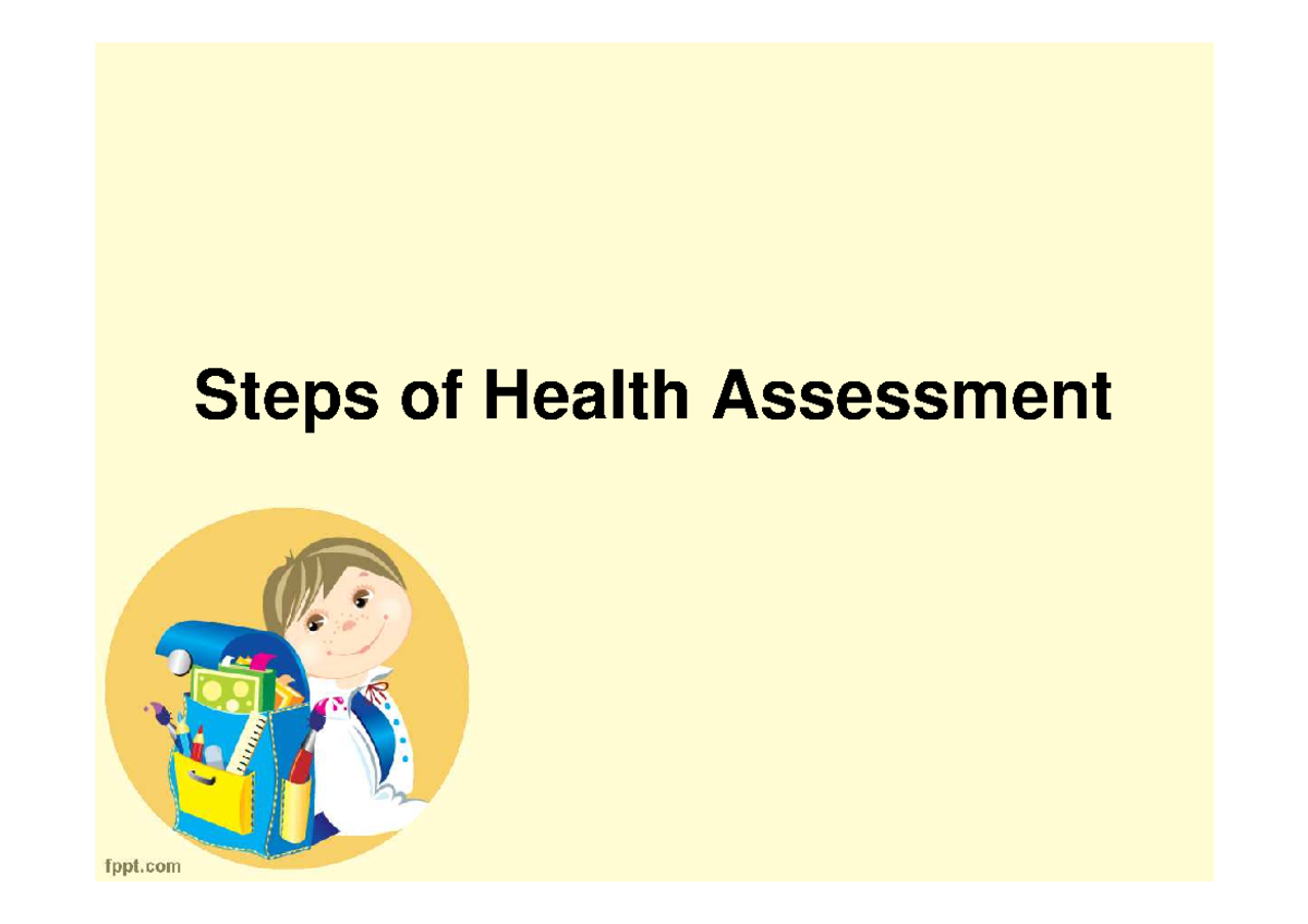 Steps IN Health Assessment - Steps of Health Assessment Five key phases ...