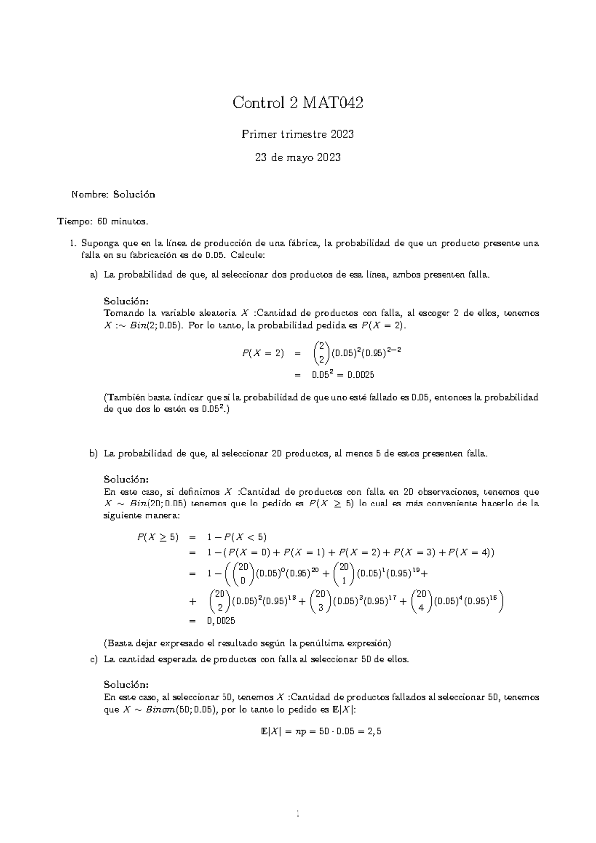 Pauta Control 2 - Control 2 MAT Primer trimestre 2023 23 de mayo 2023 Nombre: Soluci ́on Tiempo ...